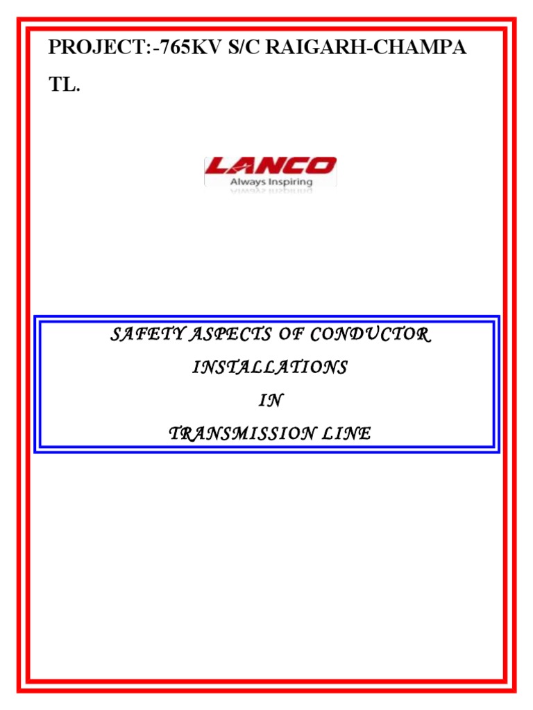 Project:-765Kv S/C Raigarh-Champa TL.: Safety Aspects of Conductor ...