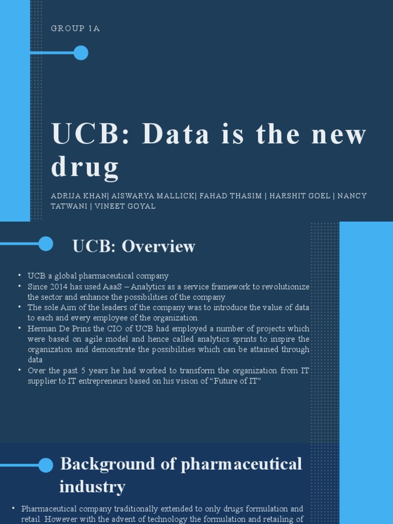 Group 1A: UCB: Data Is The New Drug | PDF | Analytics | Innovation