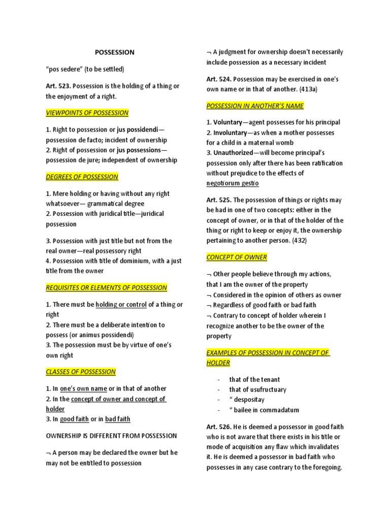 Possession: Art. 523. Possession Is The Holding of A Thing or Art. 524 ...