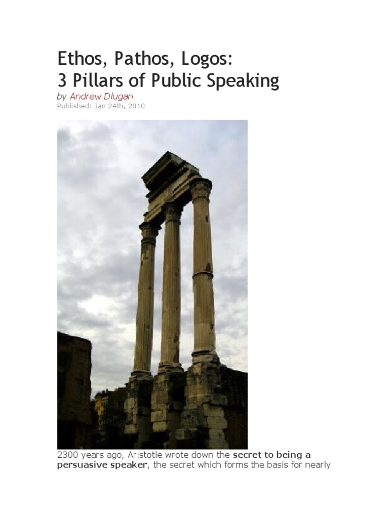 Ethos, Pathos, Logos: 3 Pillars of Public Speaking: Andrew Dlugan | PDF ...