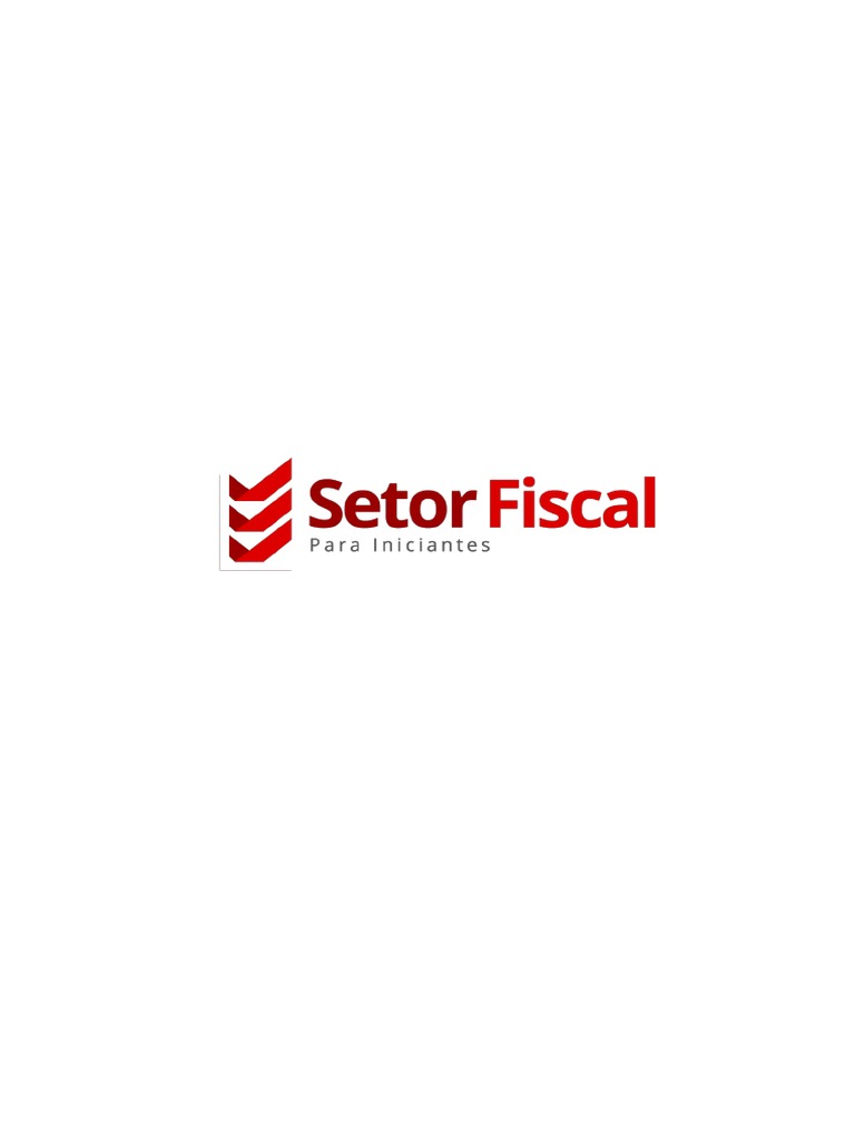 Setor Fiscal para Iniciantes - Apostila | PDF | Governo | Economias