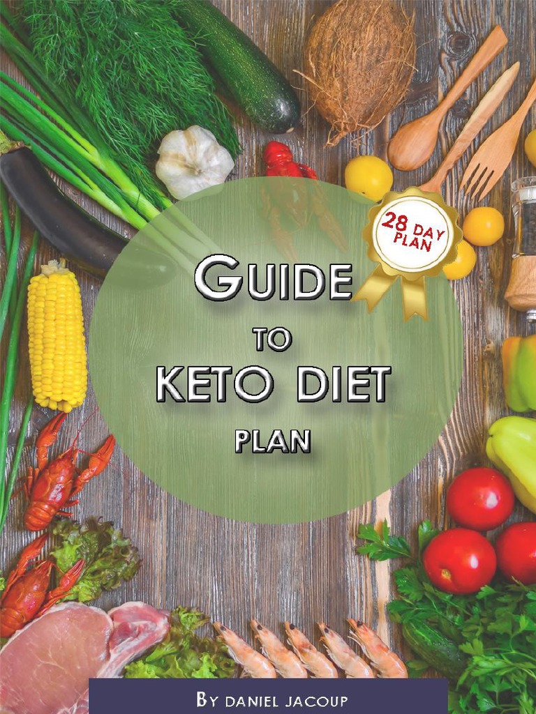 Guide To Keto Diet Plan: 28 Days Standard Keto Meal Plan | PDF