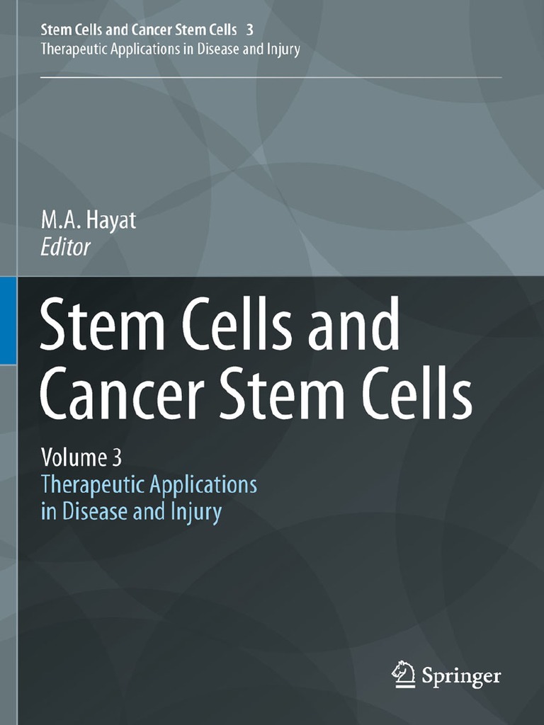 Stem Cells and Cancer Stem Cells, Volume 3 - Stem Cells and Cancer Stem ...