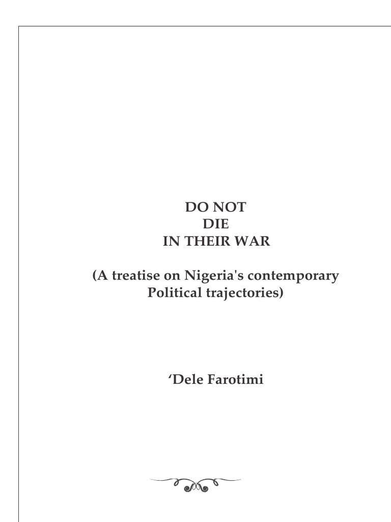 DO NOT DIE IN THEIR WAR Dele Farotimi PDF | PDF | Nigeria