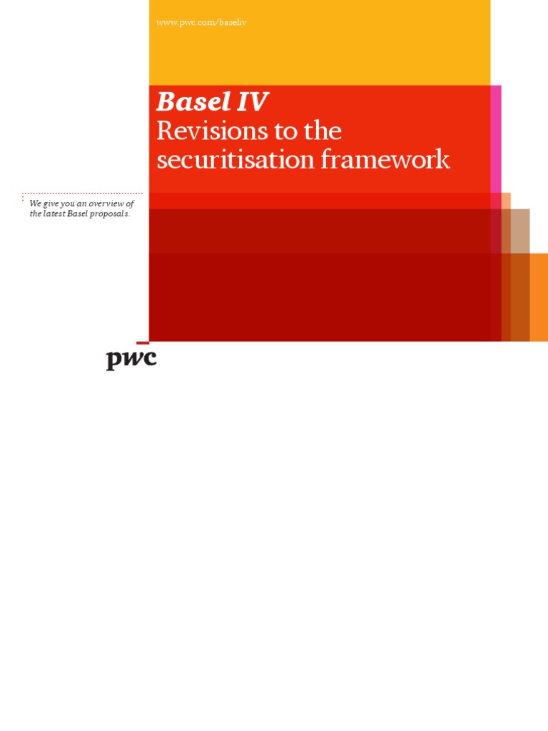 Basel IV: Revisions To The Securitisation Framework | PDF ...