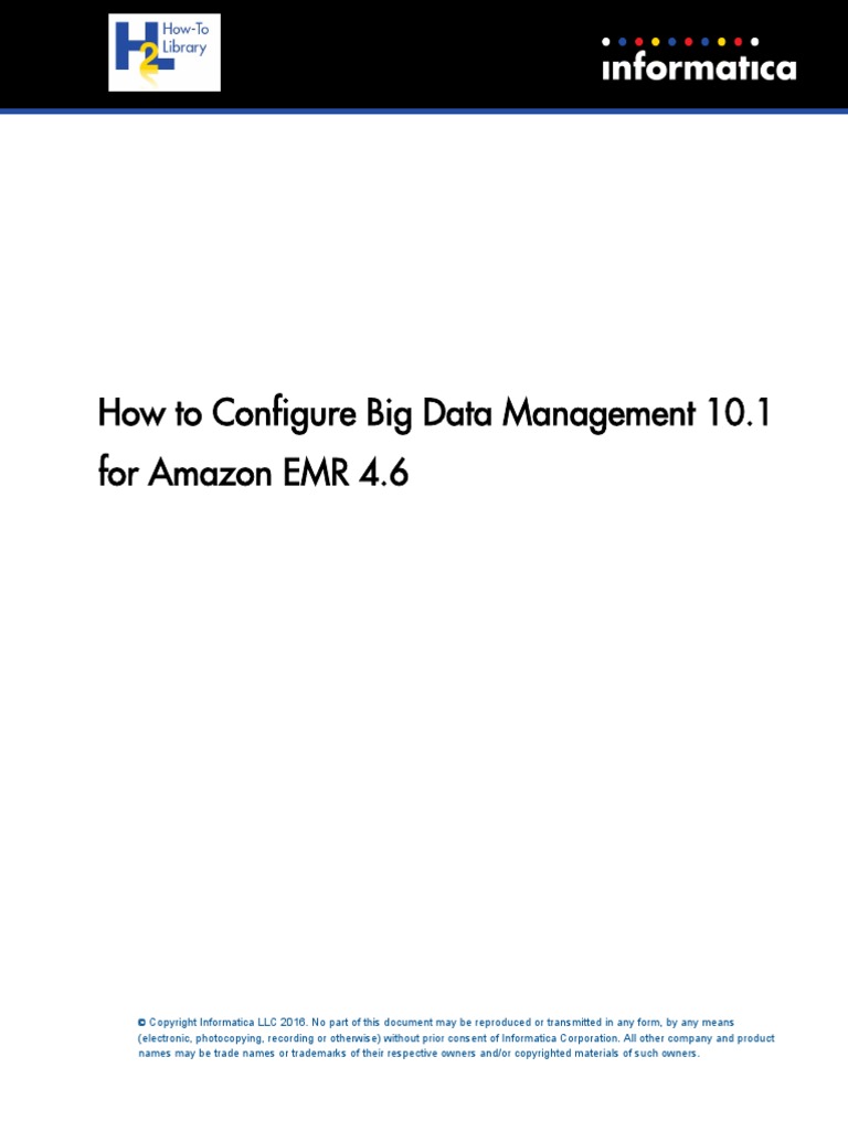 How To Configure Big Data Management 10.1 For Amazon EMR 4.6 | PDF | Apache Hadoop | Computer ...