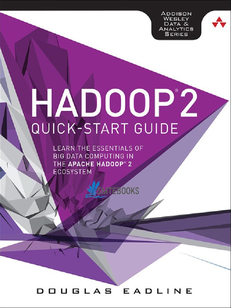 Hadoop 2 Quick Start Guide PDF | PDF | Apache Hadoop | Map Reduce