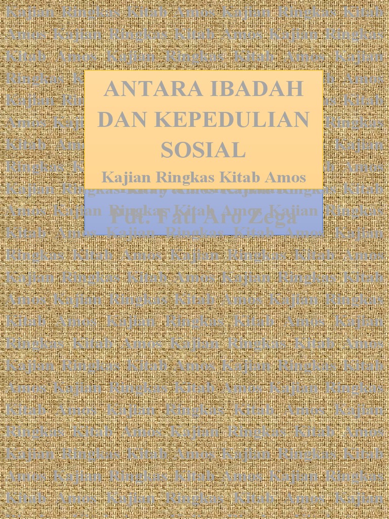 Ibadah dan Kepedulian Sosial dalam Amos | PDF