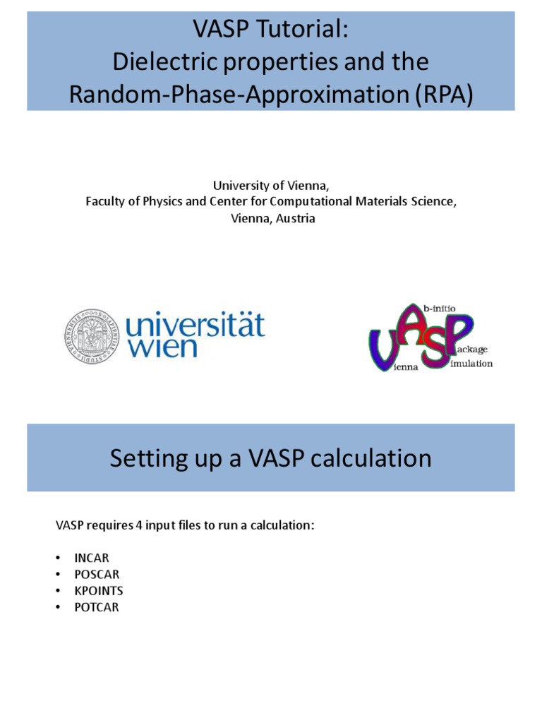 VASP Tutorial DielectricsRPA PDF | PDF | Density Functional Theory ...
