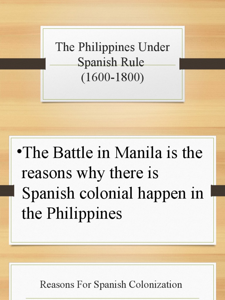 The Philippines Under Spanish Rule | PDF