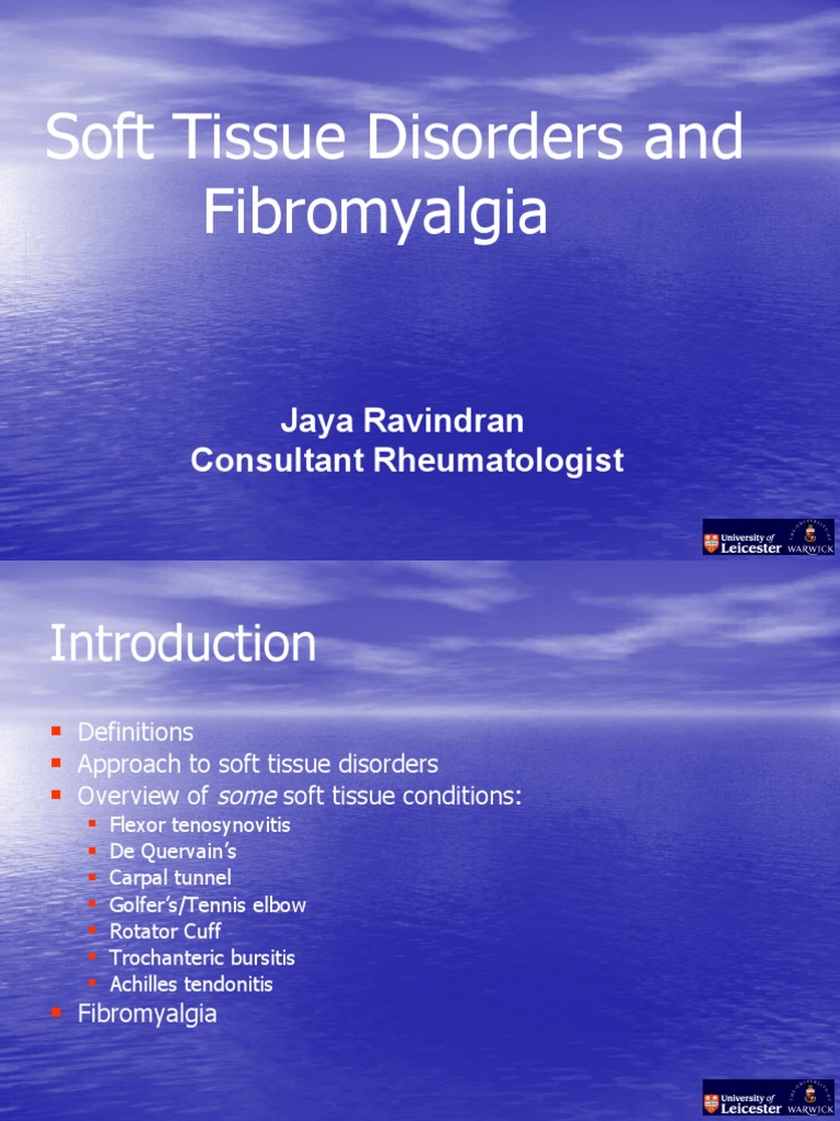 Soft Tissue Disorders and Fibromyalgia: Jaya Ravindran Consultant ...