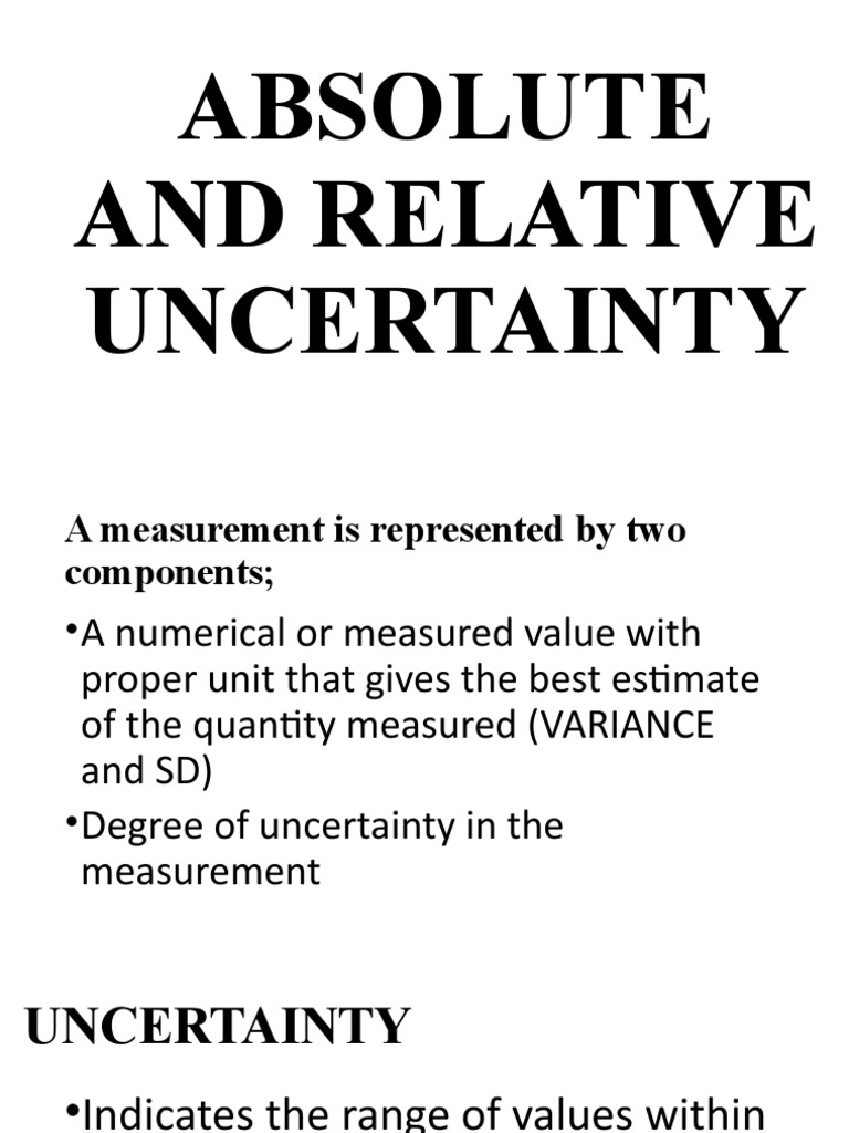 Absolute and Relative Uncertainty | PDF | Uncertainty | Standard Deviation