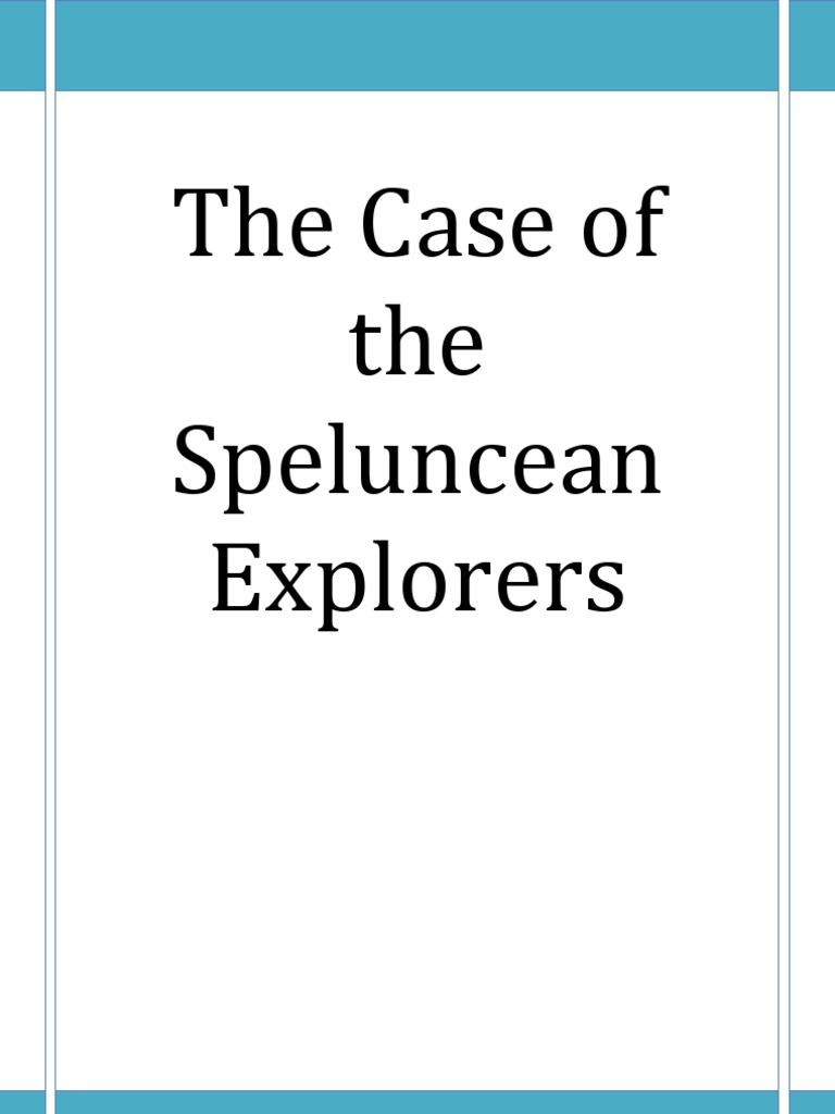The Case of the Speluncean Explorers Trial | PDF | Public Sphere | Morality