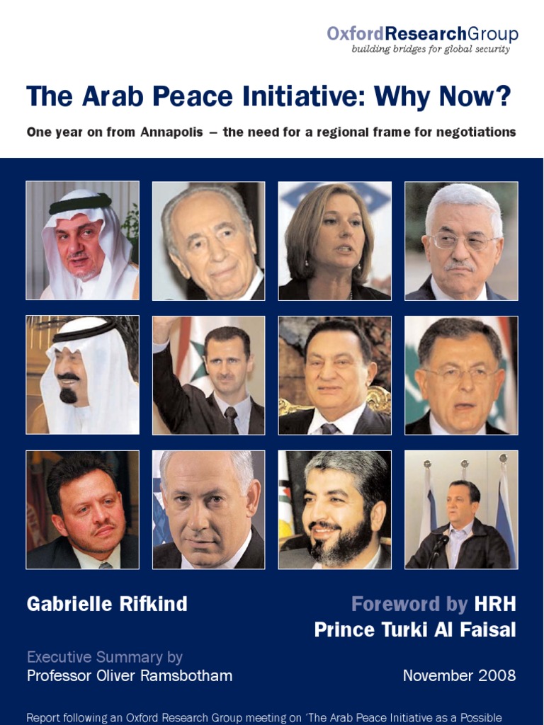 The Arab Peace Initiative: Why Now?: Gabrielle Rifkind HRH Prince Turki ...