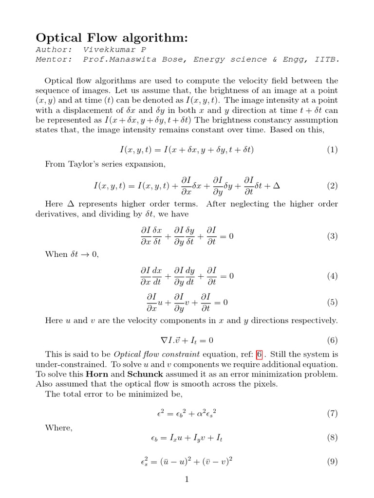 Optical Flow Algorithm:: Author: Vivekkumar P Mentor: Prof - Manaswita ...