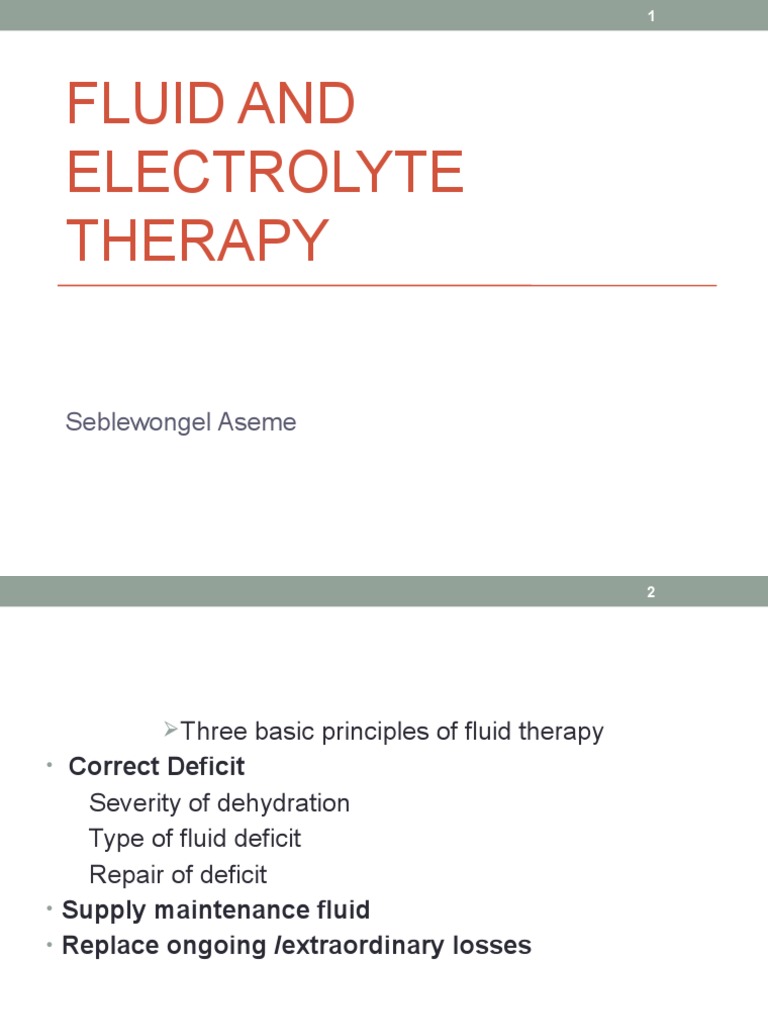 Fluid and Electrolyte Therapy - Seblewongel | PDF | Dehydration ...