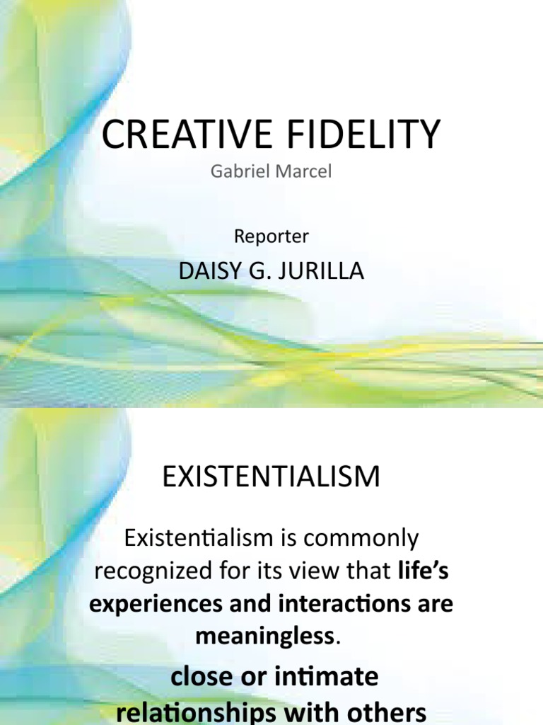 Creative Fidelity: Daisy G. Jurilla | PDF | Existentialism ...