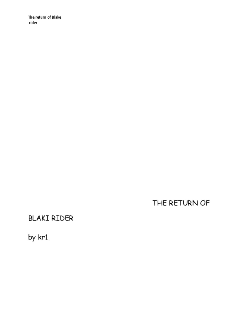 The Return of Blaki Rider by kr1 | PDF