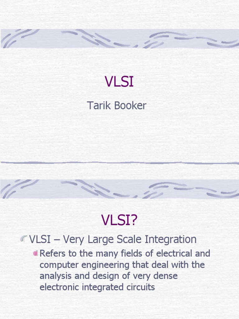 Very Large Scale Integration (VLSI): The Process of Designing and ...