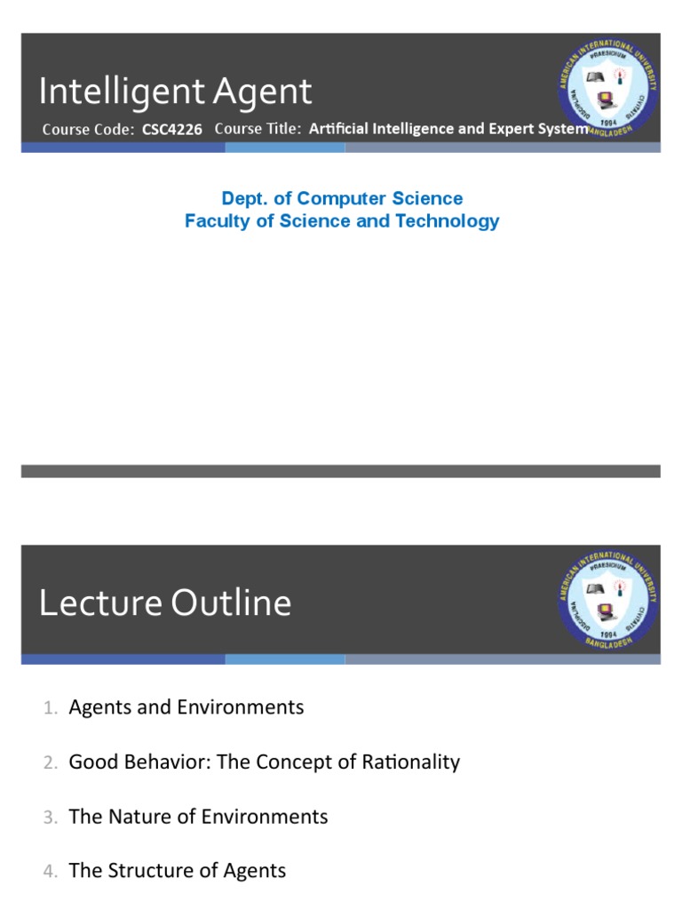 Intelligent Agent: Dept. of Computer Science Faculty of Science and ...