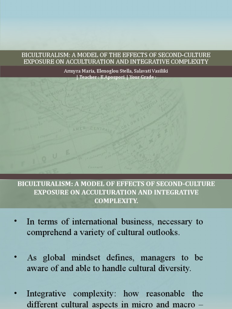 Biculturalism: A Model of The Effects of Second-Culture Exposure On ...
