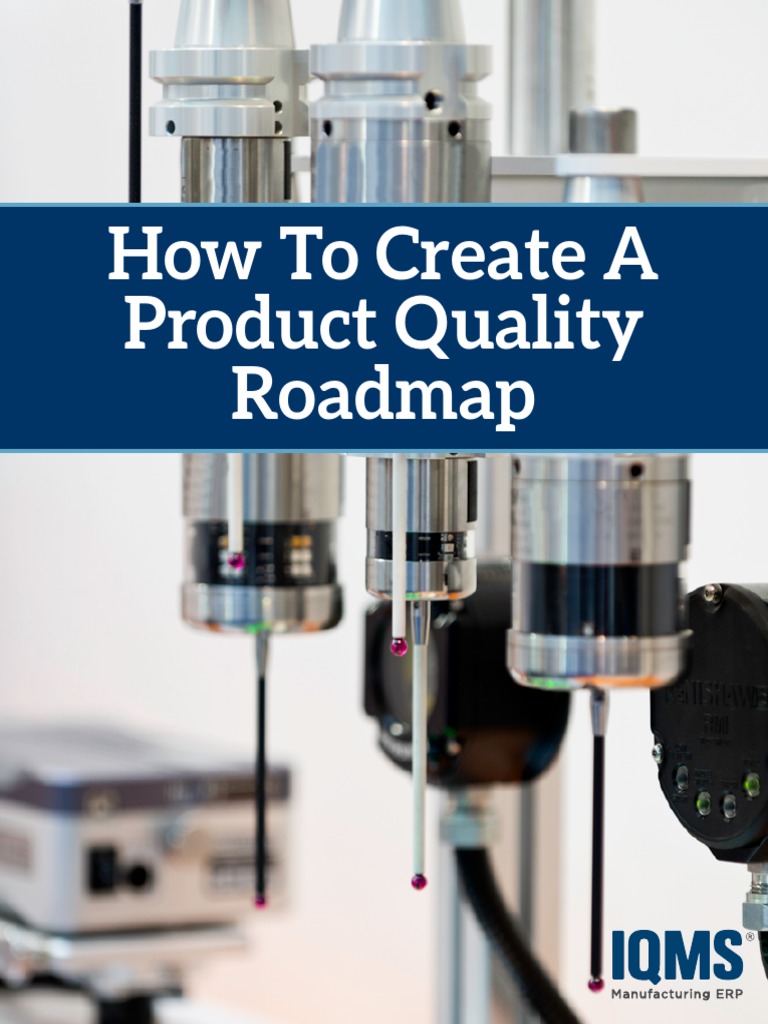 How To Create A Product Quality Roadmap | PDF | Performance Indicator ...
