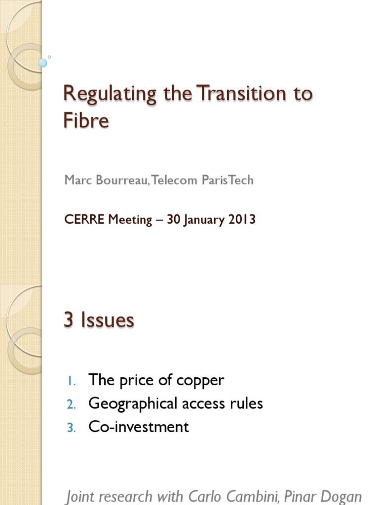 Regulating The Transition To Fibre: Marc Bourreau, Telecom Paristech ...