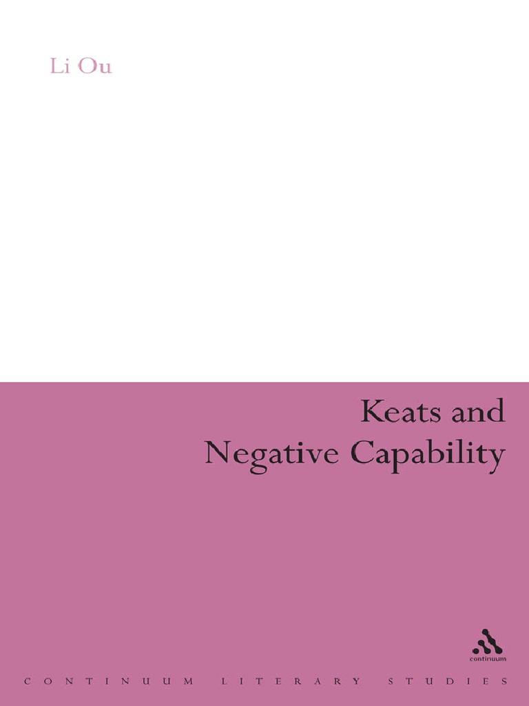 Li, Ou - Keats, John - Keats and Negative Capability 2009 | PDF | John Keats | Idea