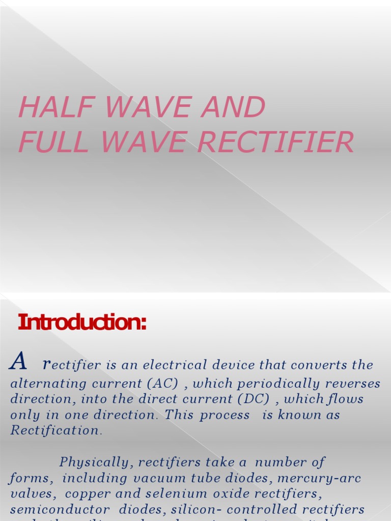 Rectifiers: Half vs. Full Wave | PDF | Rectifier | Electric Power