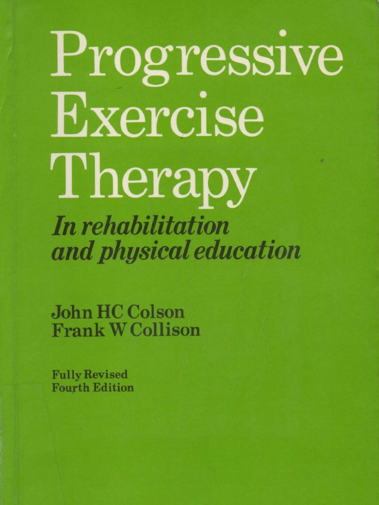 Progressive Exercise Therapy | PDF | Anatomical Terms Of Motion | Human Leg