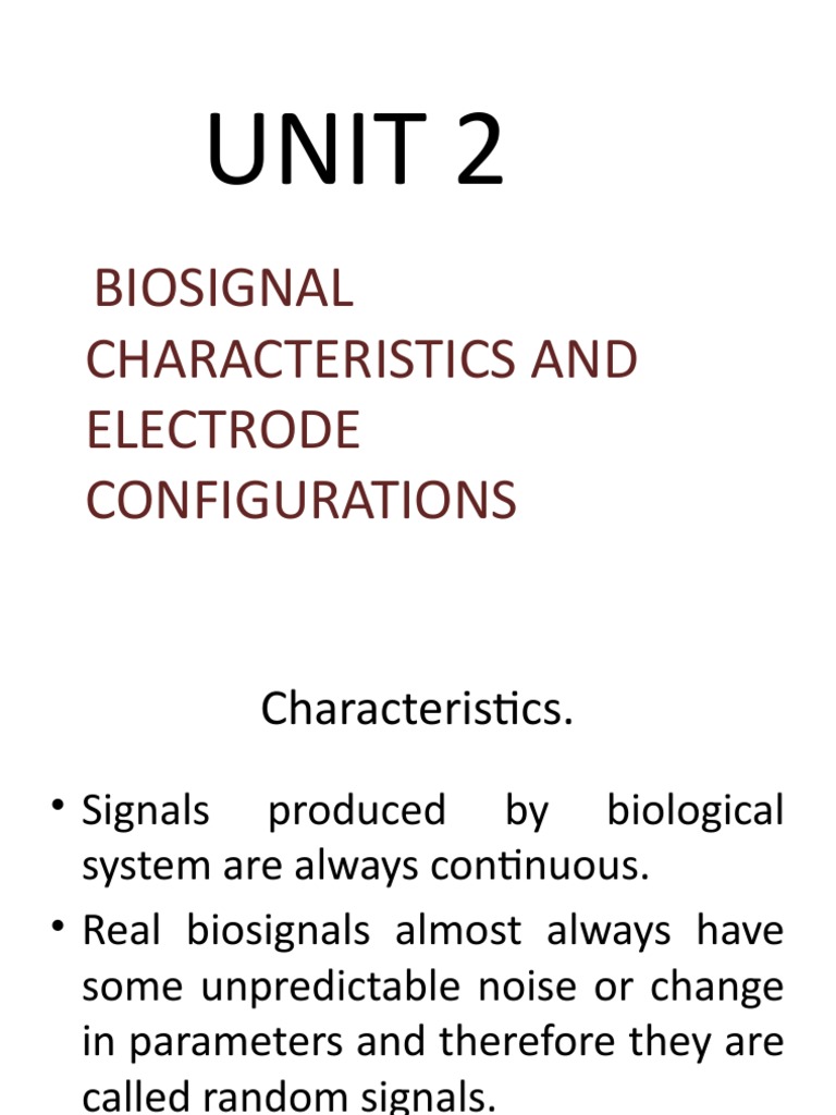 Unit 2: Biosignal Characteristics and Electrode Configurations | PDF | Electrocardiography ...