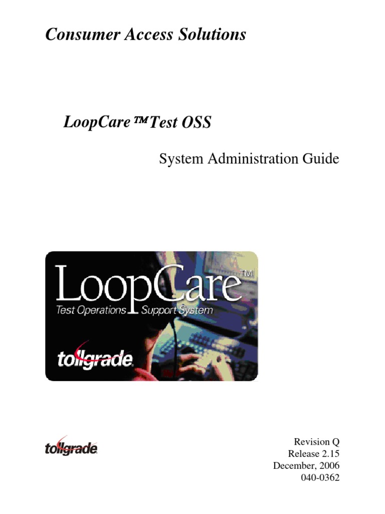 Consumer Access Solutions: Loopcare Test Oss | PDF | Computer Terminal ...