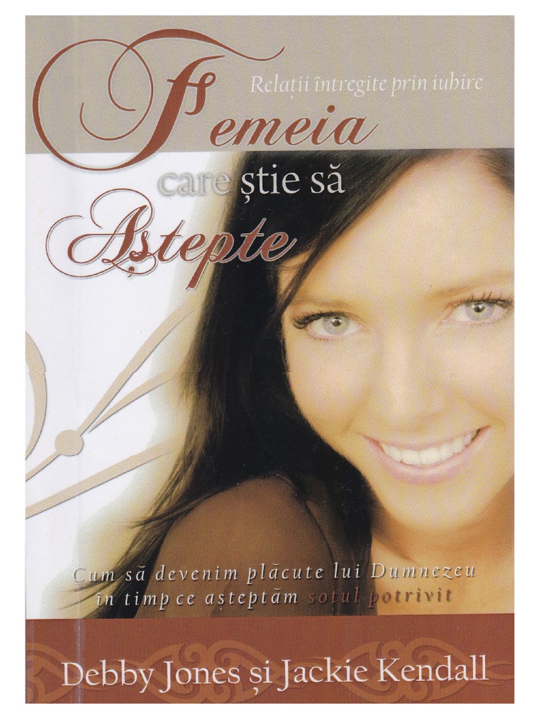 Debby Jones Jackie Kendall Femeia Care Stie Sa Astepte PDF | PDF