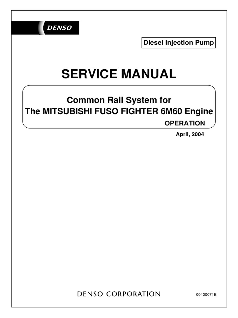 Service Manual: Common Rail System For The Mitsubishi Fuso Fighter 6M60 ...