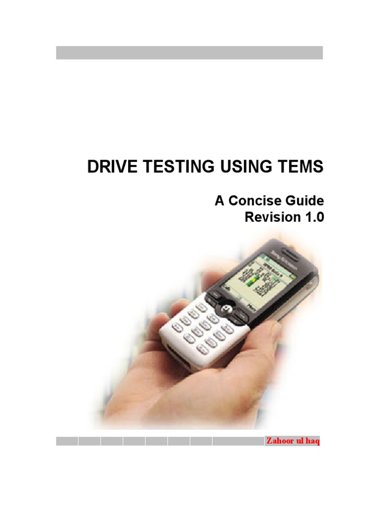 Drive Testing Using Tems: A Concise Guide Revision 1.0 | PDF | Personal ...