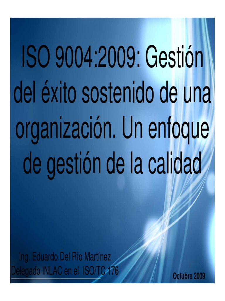ISO 9004 2009 Gestión Del Éxito Sostenido de Una Organización PDF | PDF | Gestión de la calidad ...