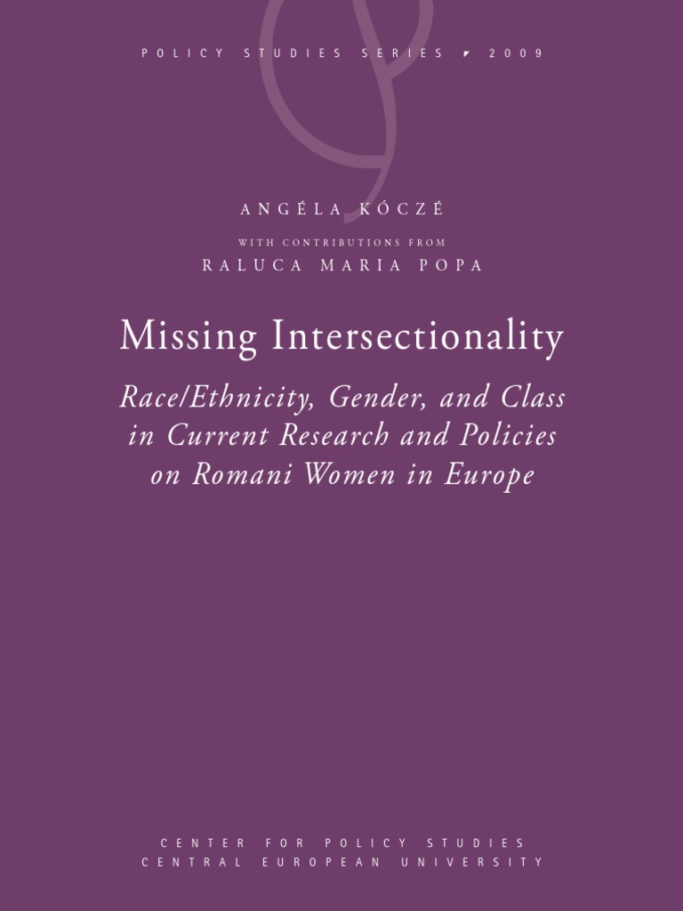 Missing Intersectionality: Race/Ethnicity, Gender, and Class in Current ...