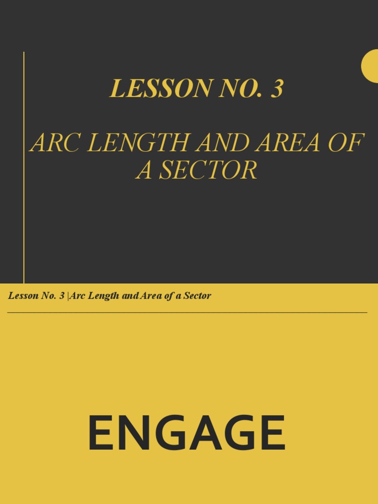 Final Lesson No. 3 (Arc Length and Area of A Sector | PDF | Angle | Area