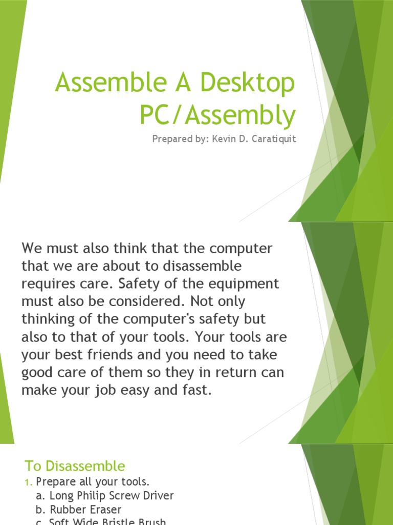 Assemble A Desktop PC/Assembly: Prepared By: Kevin D. Caratiquit | PDF | Electrical Connector ...