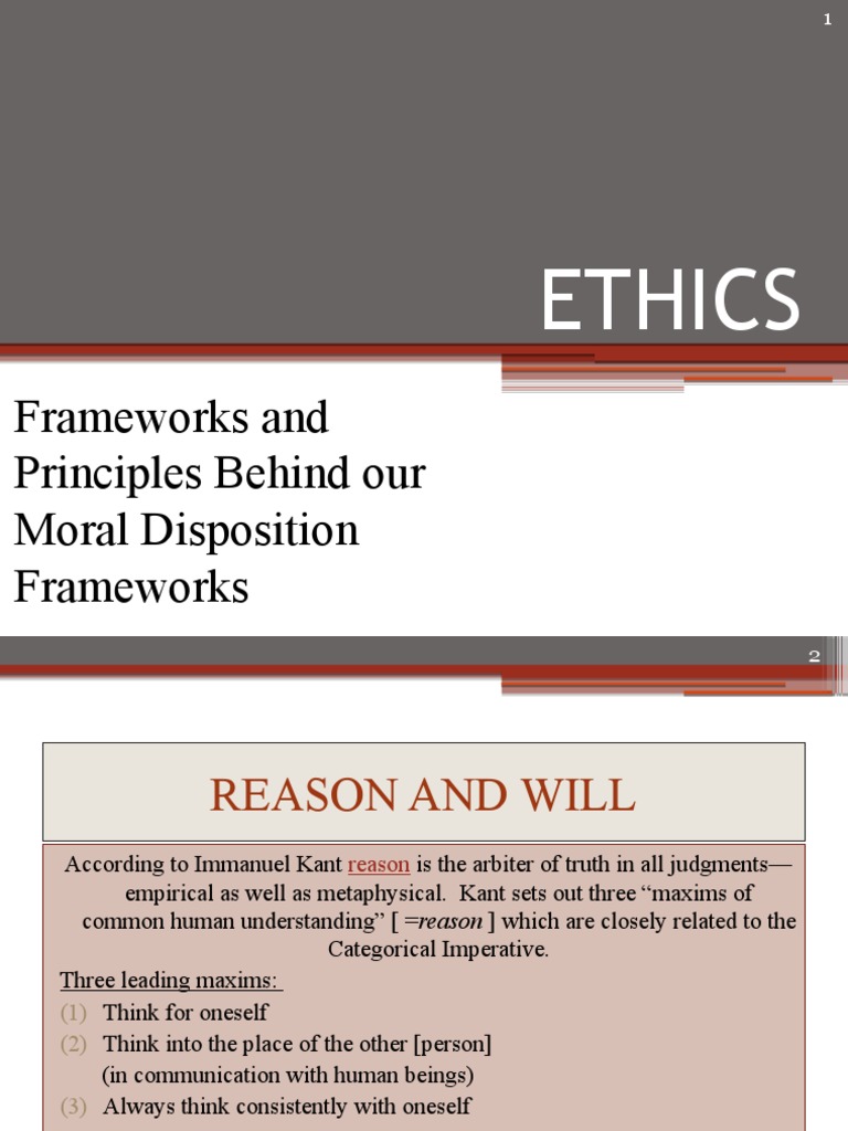 Ethics: Frameworks and Principles Behind Our Moral Disposition ...