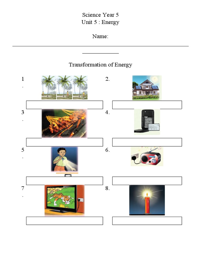 Science Year 5 Unit 5: Energy Name: - Transformation of Energy 1 - 2 ...
