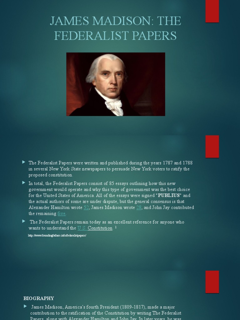 James Madison and The Federalist Papers | PDF | James Madison | The ...