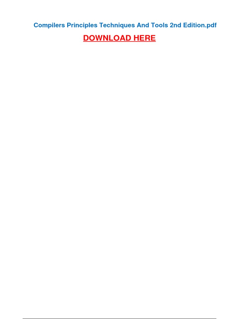 Here: Compilers Principles Techniques and Tools 2nd Edition PDF | PDF ...