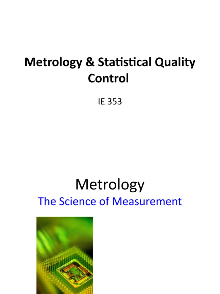 Metrology & Statistical Quality Control | Download Free PDF | Observational Error | Measurement