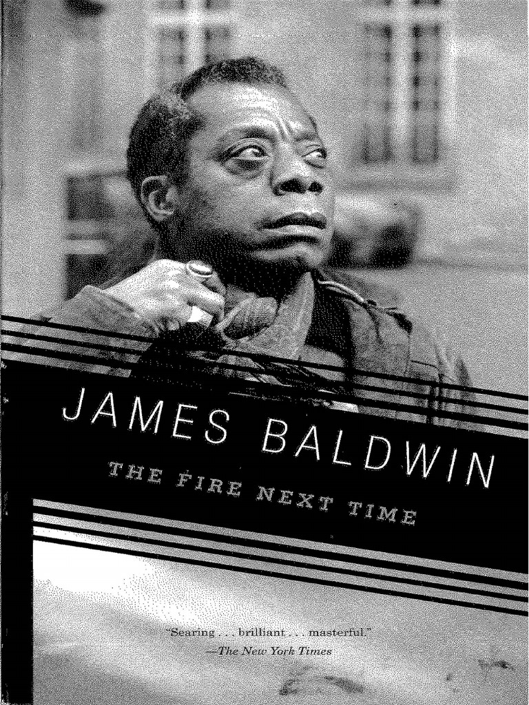The Fire Next Time - James Baldwin | PDF