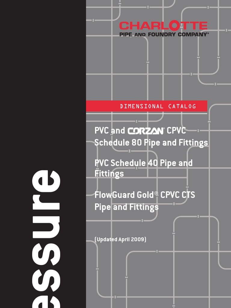 PVC and CPVC Schedule 80 Pipe and Fittings PVC Schedule 40 Pipe and ...