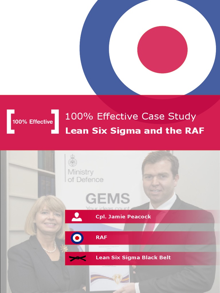 100% Effective Case Study: Lean Six Sigma and The RAF | PDF | Six Sigma ...