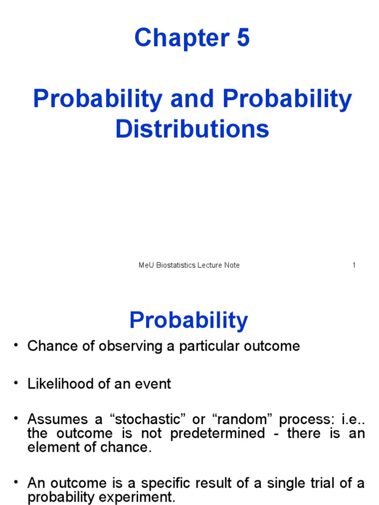 Probability and Probability Distributions: 1 Meu Biostatistics Lecture ...
