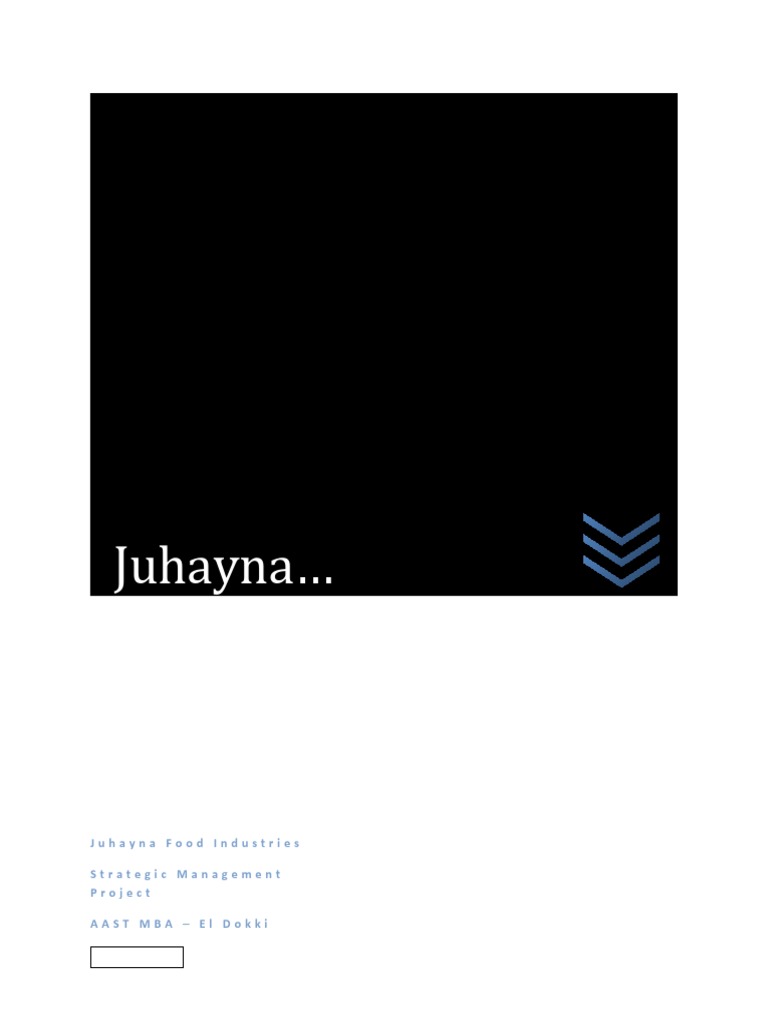 Juhayna : Juhayna Food Industries Strategic Management Project Aast Mba ...