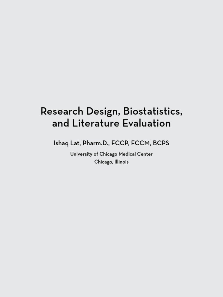 Research Design, Biostatistics, and Literature Evaluation: Ishaq Lat ...